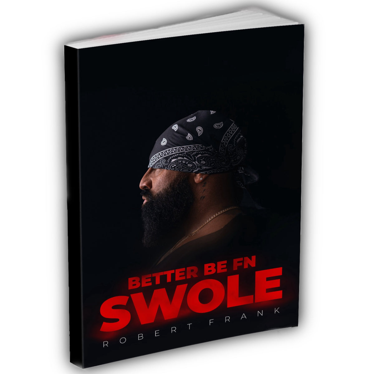 Better Be FN Swole (Paperback Book) – Robertfrank615